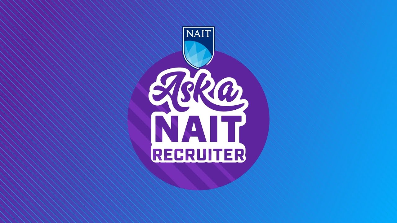Tours, Events and Info Sessions - NAIT