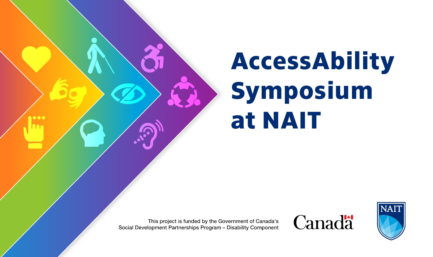 AccessAbility Symposium at NAIT - NAIT